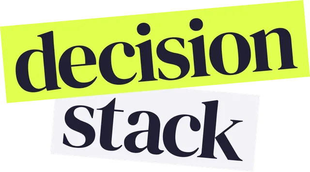 What is the Decision Stack?